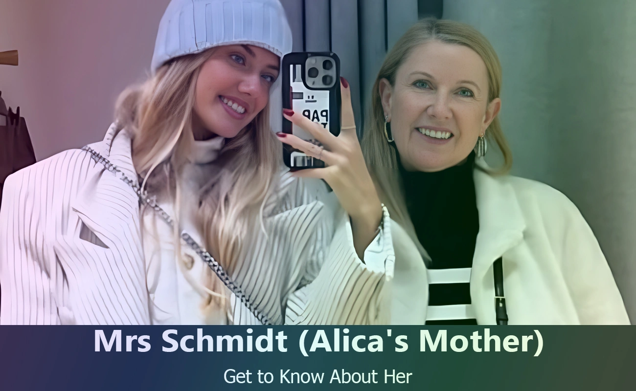 Who Is Mrs. Schmidt? Meet Alica Schmidt’s Mother and Her Role in Alica ...