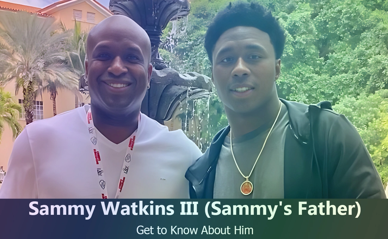 Who Is Sammy Watkins III? Meet Sammy Watkins's Father & His Family ...