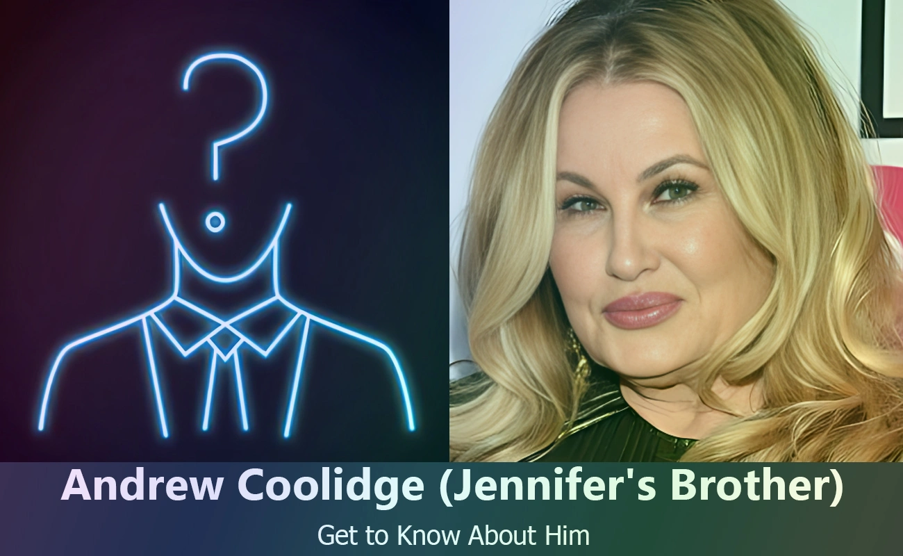 Who Is Andrew Coolidge? Discover Jennifer Coolidge's Brother ...