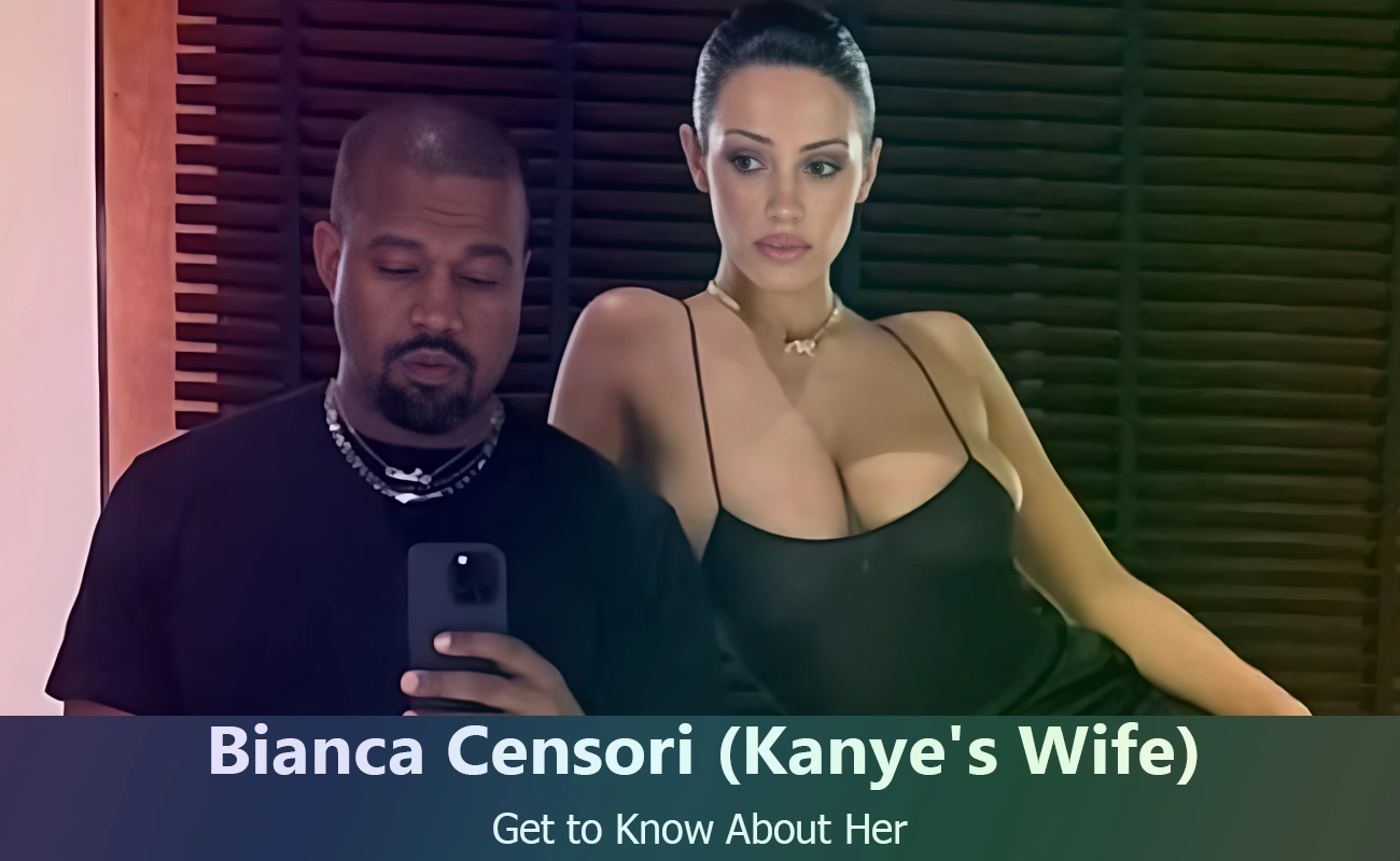 Who Is Bianca Censori? Everything You Need to Know About Kanye West's Wife | Celebrities ...
