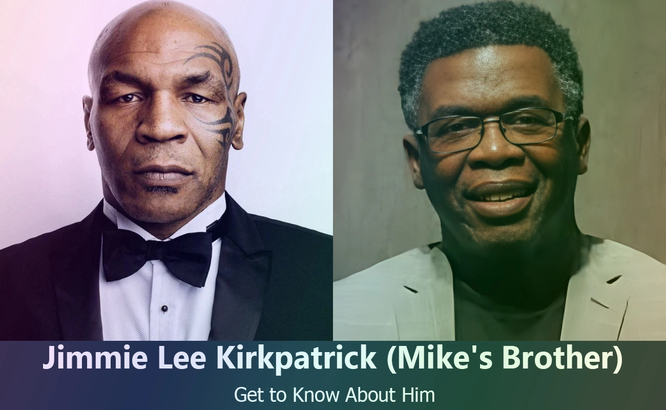 Who Is Jimmie Lee Kirkpatrick? The Surprising Story of Mike Tyson’s Brother | Celebrities ...