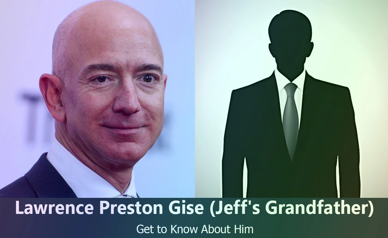 Who Was Jeff Bezos’s Grandpa? Meet Lawrence Preston Gise | Celebrities InfoSeeMedia