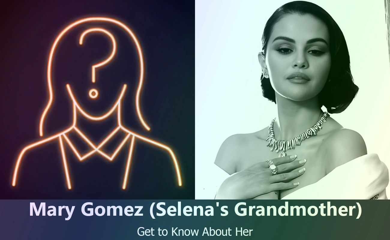 Mary Gomez : Discover Selena Gomez's Beloved Grandmother and Her Impact ...