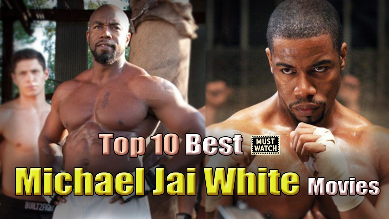 Michael Jai White’s Top 10 Movies: A Journey Through Action and Power ...