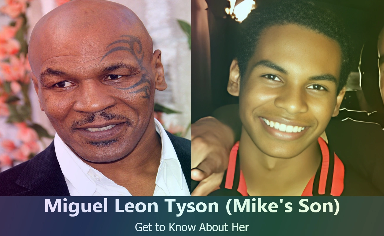 Who Is Miguel Leon Tyson? Meet Mike Tyson’s Talented Son with a ...