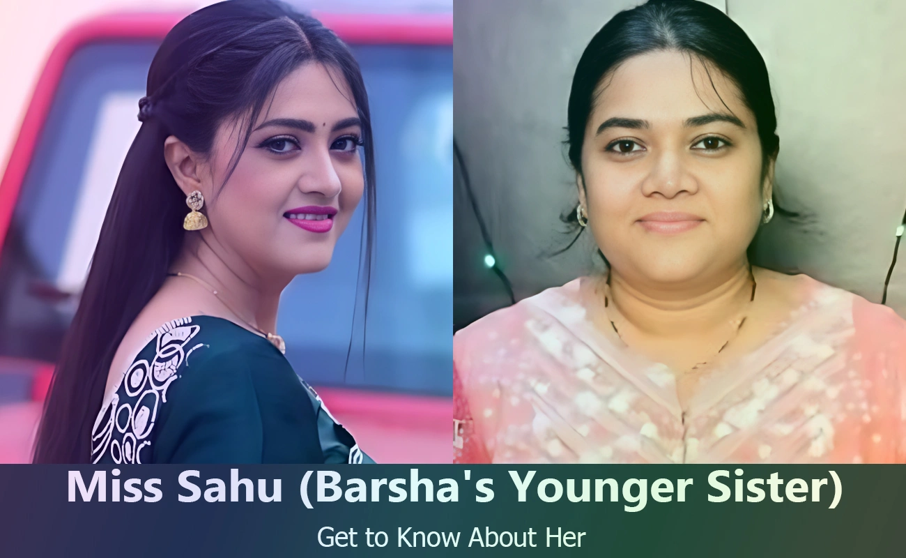 Who Is Miss Sahu? Meet Barsha Priyadarshini’s Secretive Younger Sister | Celebrities InfoSeeMedia