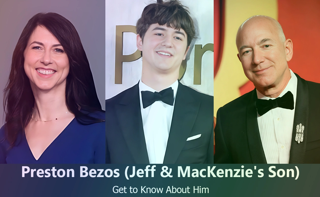 Preston Bezos : Everything You Need to Know About Jeff Bezos & MacKenzie Scott's Son ...