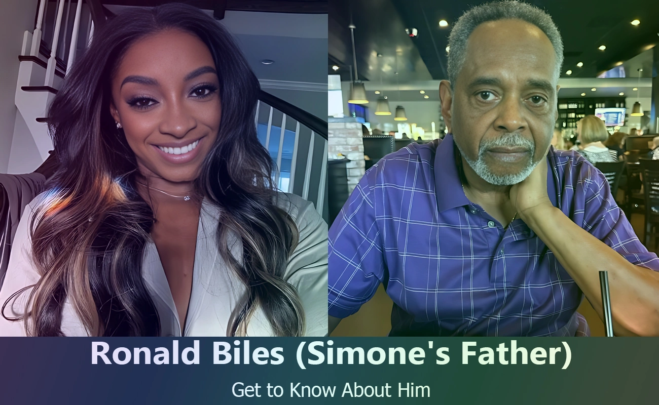 Ronald Biles : Simone Biles's Adoptive Father and Supportive Mentor ...