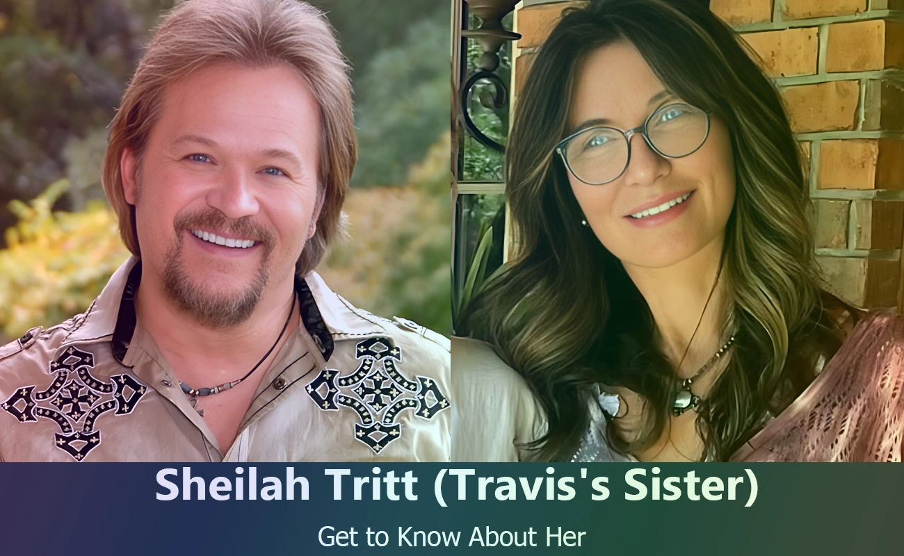 Sheilah Tritt : Everything You Need to Know About Travis Tritt's Sister ...