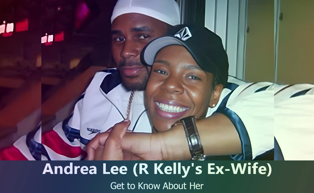 Andrea Lee : R. Kelly's Ex-Wife and Her Journey to Empowerment ...