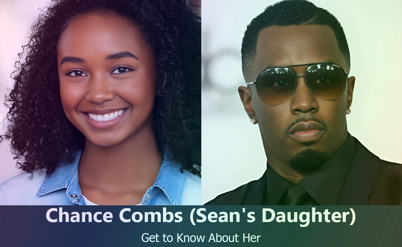 Chance Combs : Everything You Need to Know About Sean Combs's Daughter ...