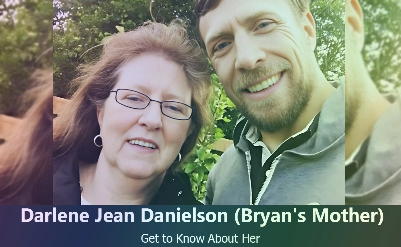 Who Was Darlene Jean Danielson? Bryan Danielson’s Mother and Her Story ...