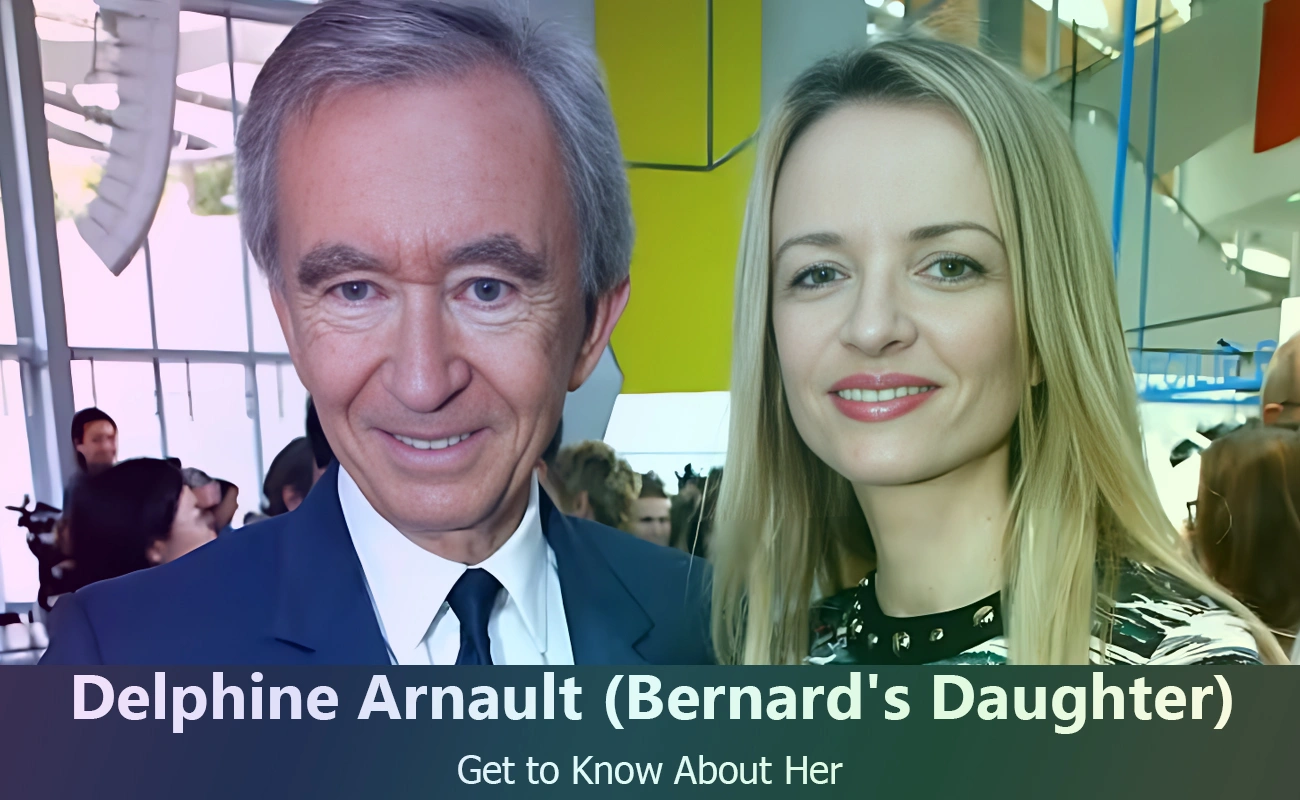 Who Is Delphine Arnault? Inside the Life of Bernard Arnault’s Daughter ...