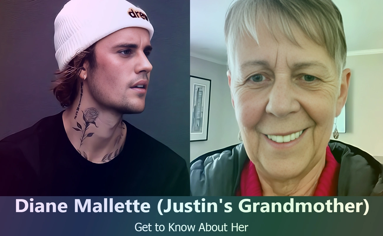 Who Is Diane Mallette? Justin Bieber’s Grandmother Facts You Should ...