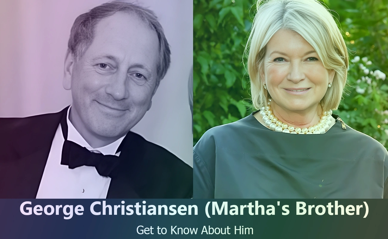 George Christiansen : Martha Stewart's Brother – Life, Legacy, and ...