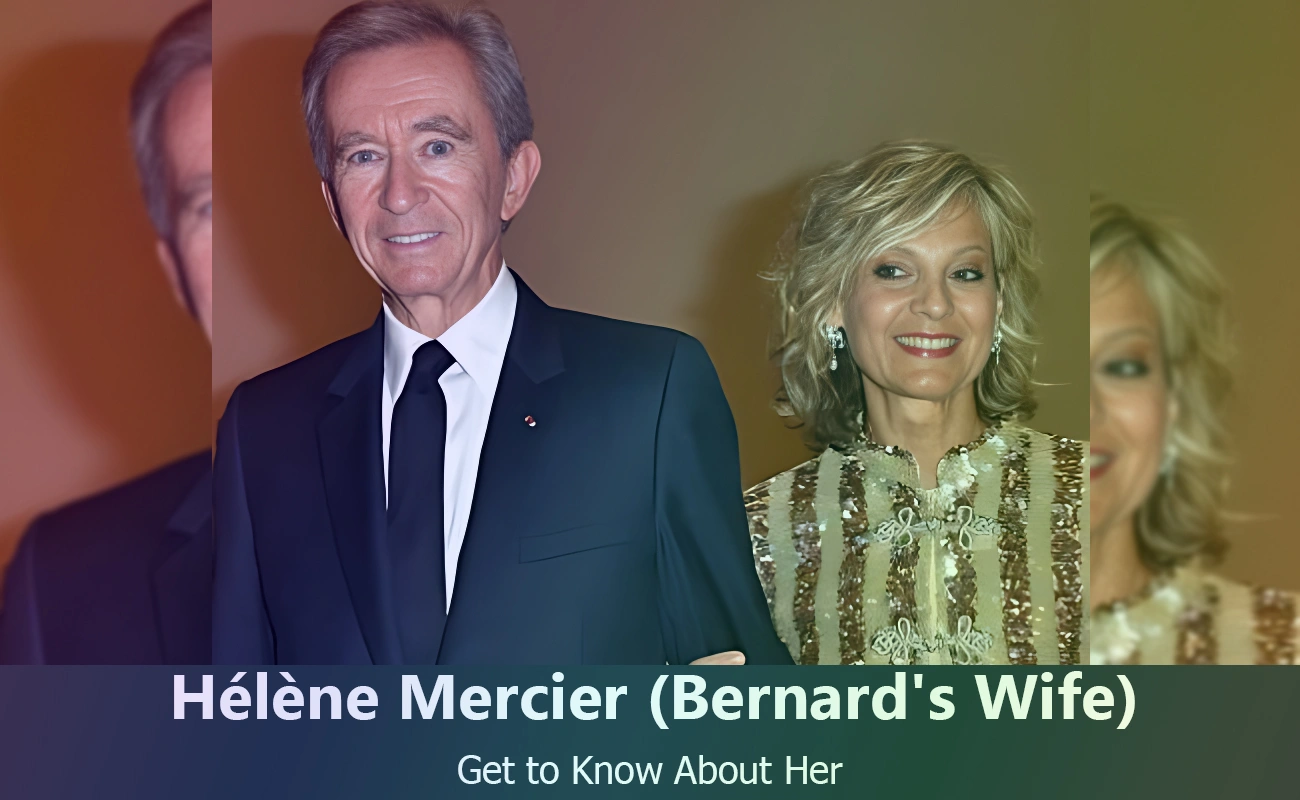Who Is Hélène Mercier? Meet Bernard Arnault’s Wife and Talented Pianist ...