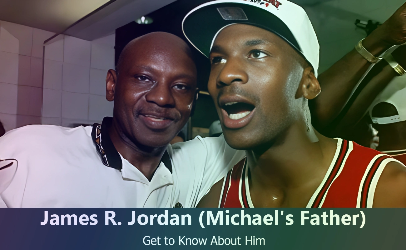 James R. Jordan : The Life and Legacy of Michael Jordan's Father | Celebrities InfoSeeMedia