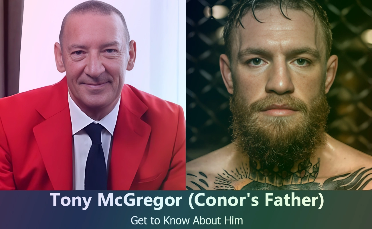 Who Is Tony McGregor? Inside the Life of Conor McGregor’s Father ...