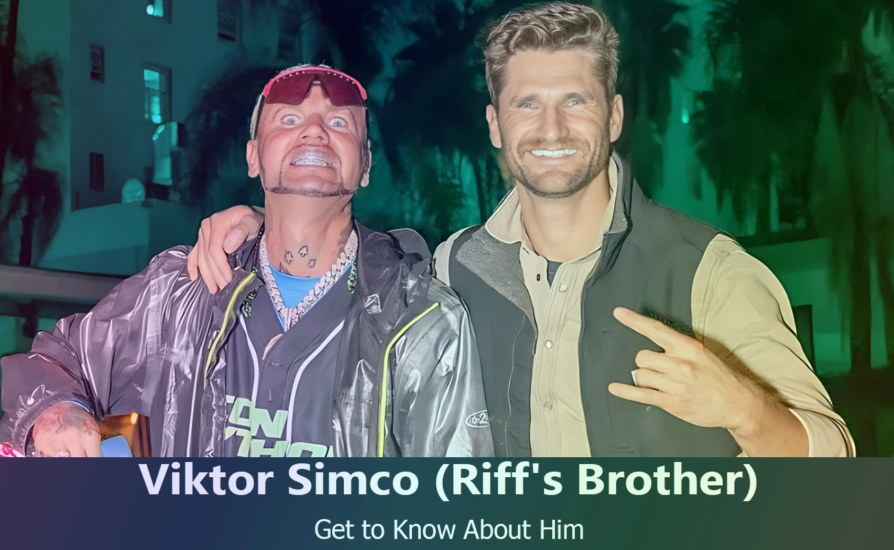Who Is Viktor Simco? Meet Riff Raff’s Brother and Learn His Story ...