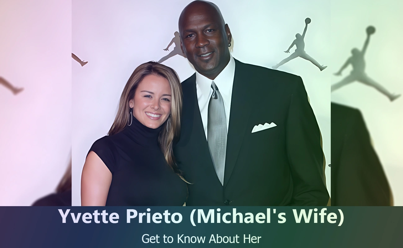 Yvette Prieto : Michael Jordan's Wife – Everything You Need to Know ...