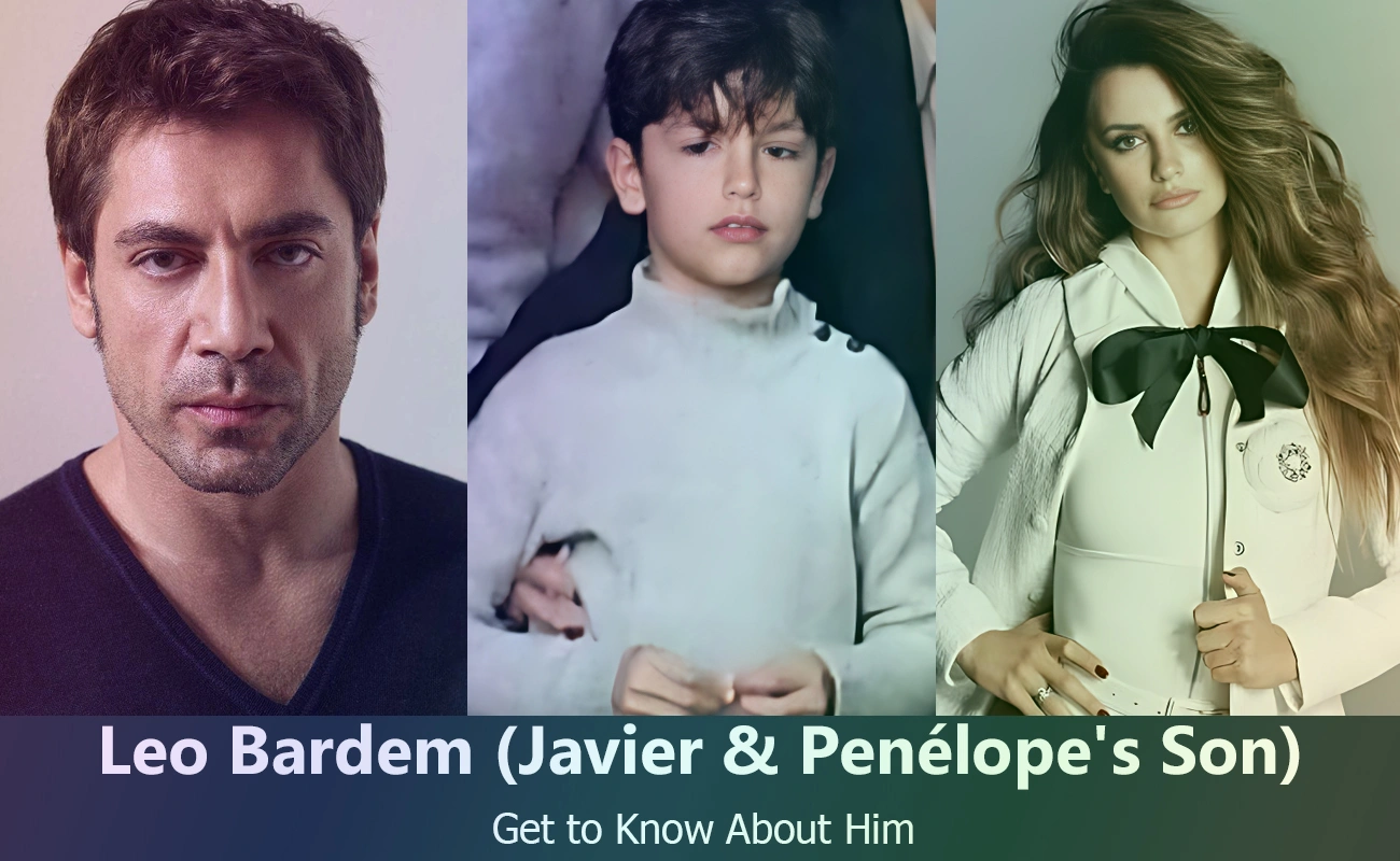 Who Is Leo Bardem? Meet Javier Bardem and Penélope Cruz’s Son Growing Up Away from the Spotlight ...