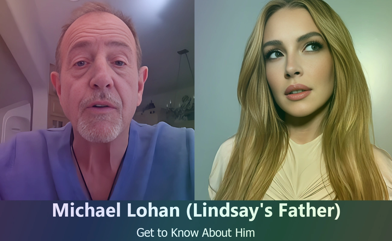 Who Is Michael Lohan? All About Lindsay Lohan’s Father You Should Know | Celebrities InfoSeeMedia