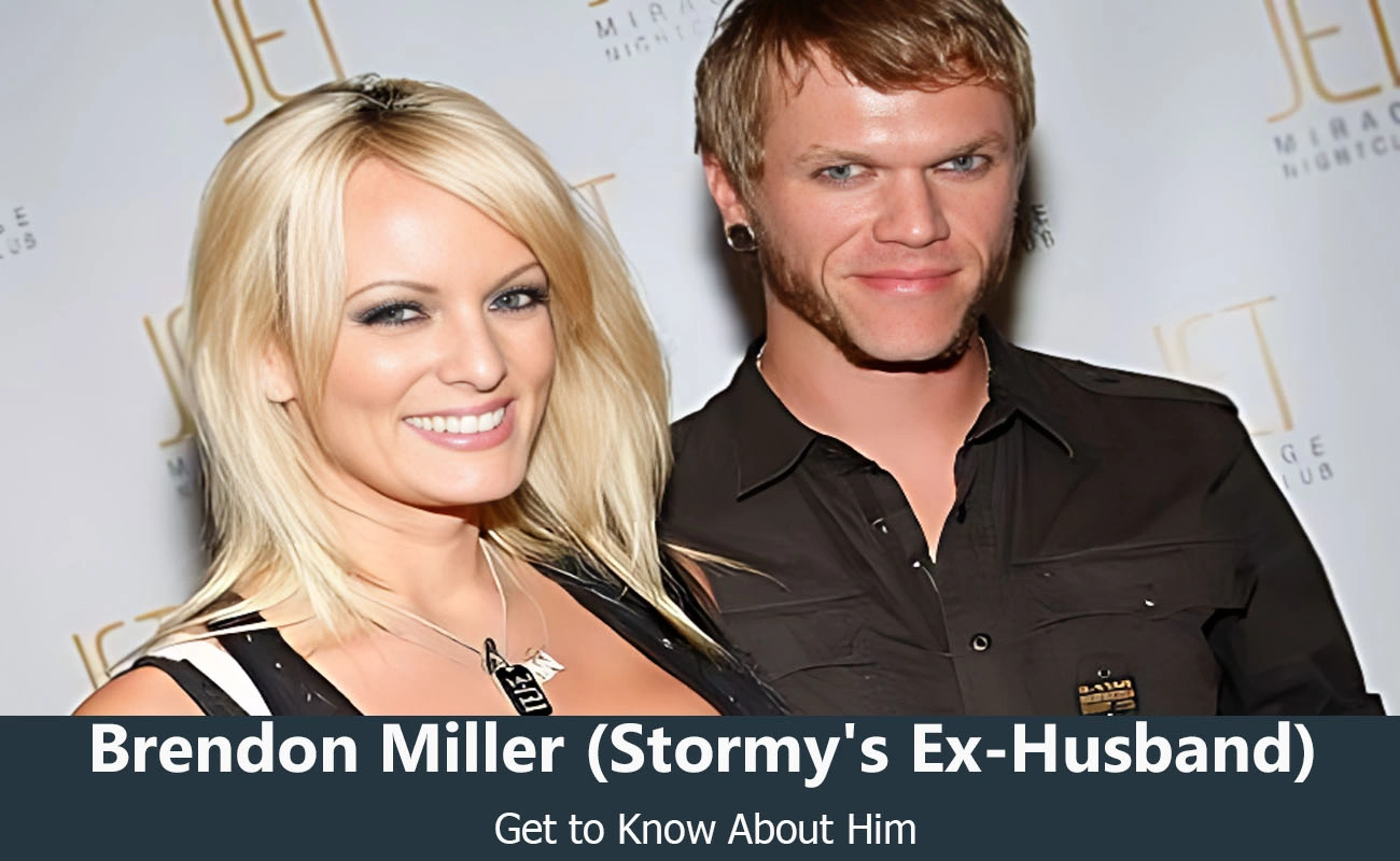 Who Is Brendon Miller? Stormy Daniels's Ex-Husband and Rockstar Actor ...