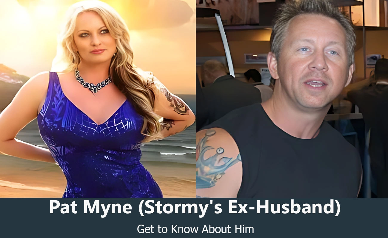 Pat Myne : Stormy Daniels’s First Husband – Facts You Didn’t Know ...