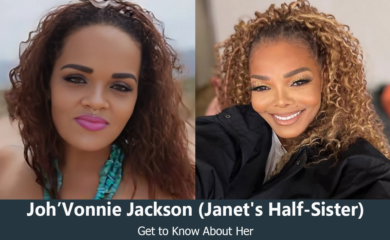 Who is Joh’Vonnie Jackson? Janet Jackson’s Secret Half-Sister ...