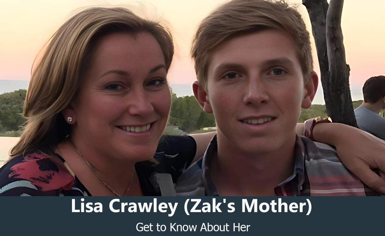 Who Is Lisa Crawley? Meet Zak Crawley’s Mother and Biggest Supporter ...