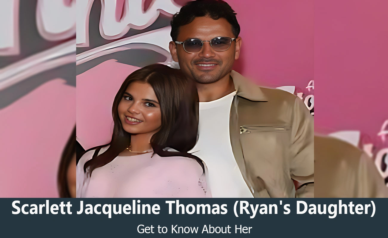Meet Scarlett Jacqueline Thomas : Ryan Thomas's Daughter and Rising Young Star | Celebrities ...