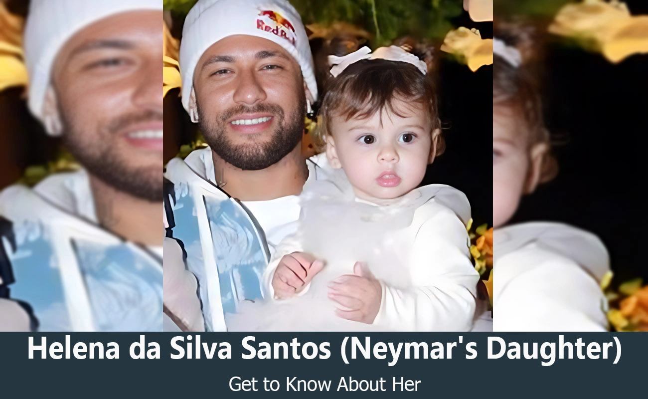 Who Is Helena da Silva Santos? Inside Neymar Jr’s Youngest Daughter’s Life | Celebrities ...