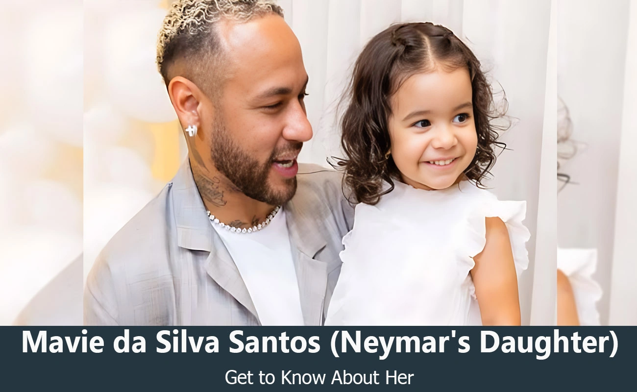 Meet Mavie da Silva Santos : Neymar Jr’s Adorable Daughter and Family ...