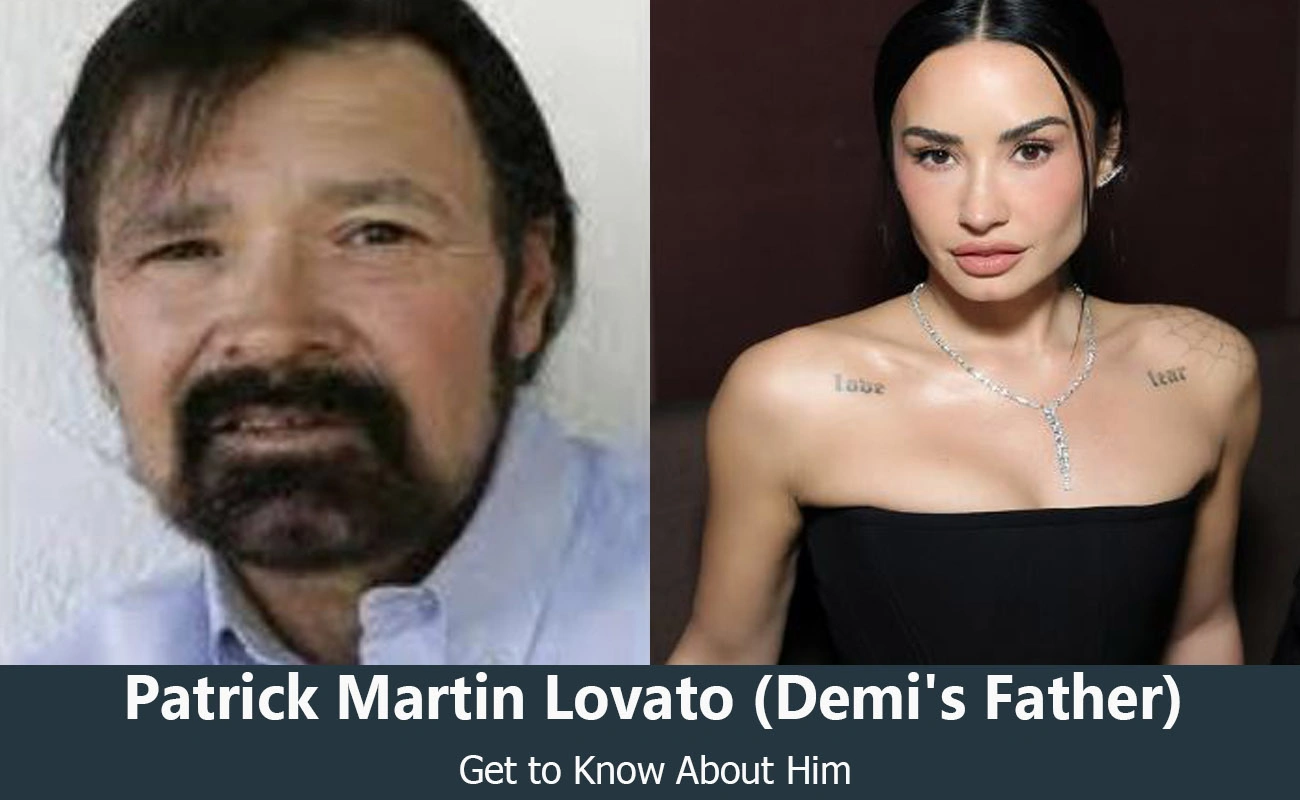 Who Was Patrick Martin Lovato? Meet Demi Lovato’s Father and His Real Story | Celebrities ...